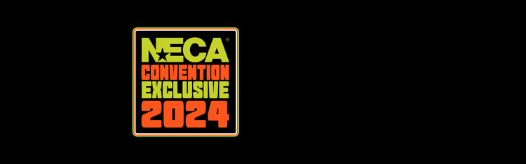 NECA Convention Exclusive Pre-Sale FAQs